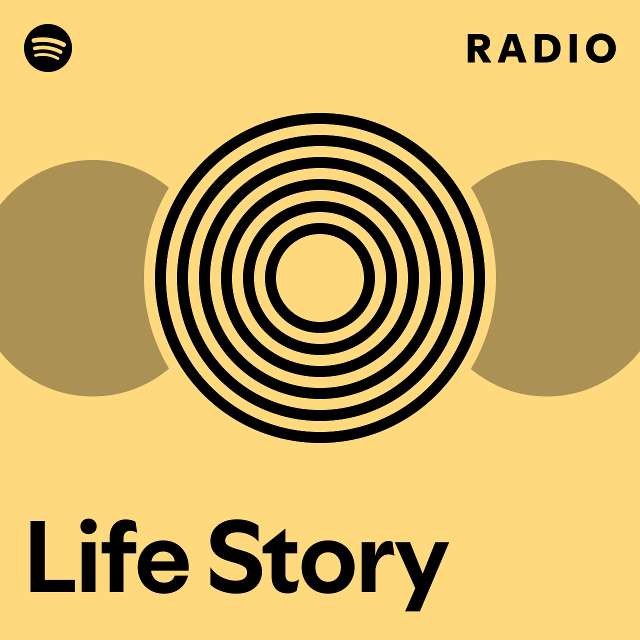 Life Story Radio - playlist by Spotify | Spotify