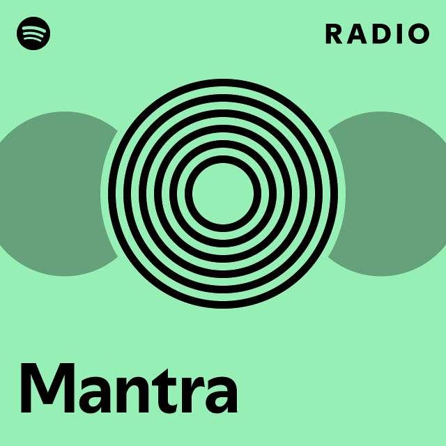 Mantra Radio - playlist by Spotify | Spotify