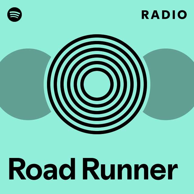 Road Runner Radio - playlist by Spotify | Spotify