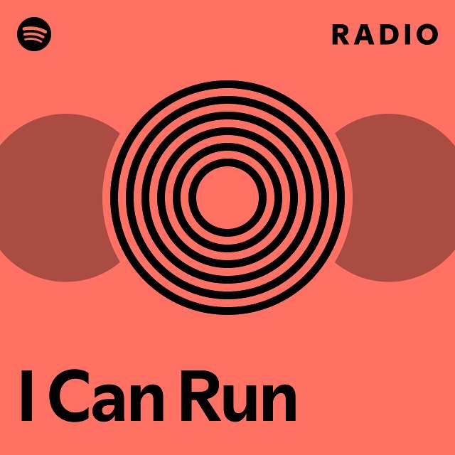 I Can Run Radio - playlist by Spotify | Spotify