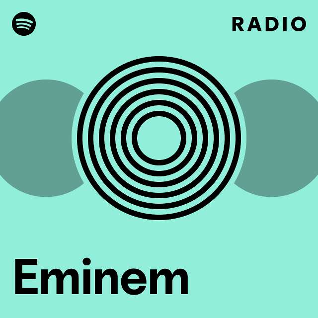Eminem Radio - playlist by Spotify | Spotify