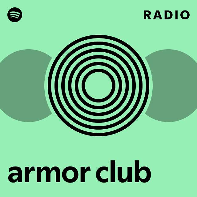 armor club Radio - playlist by Spotify | Spotify