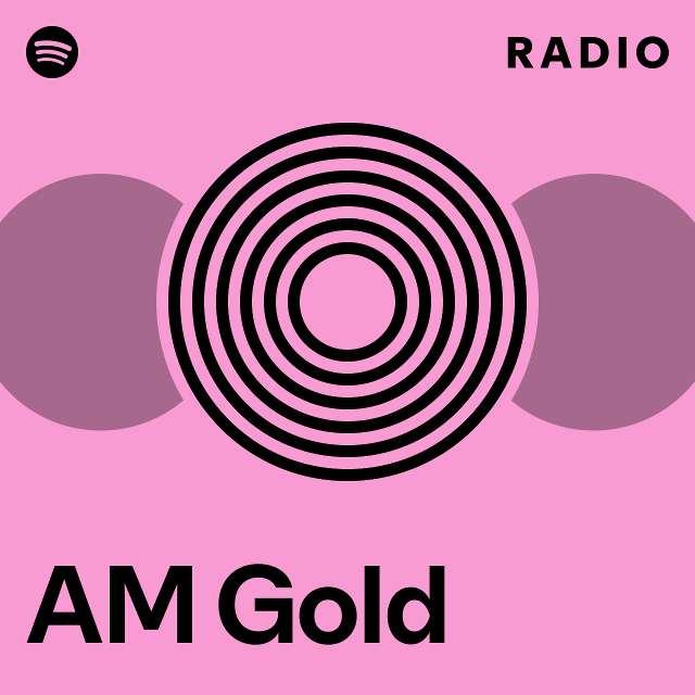 AM Gold Radio - playlist by Spotify | Spotify