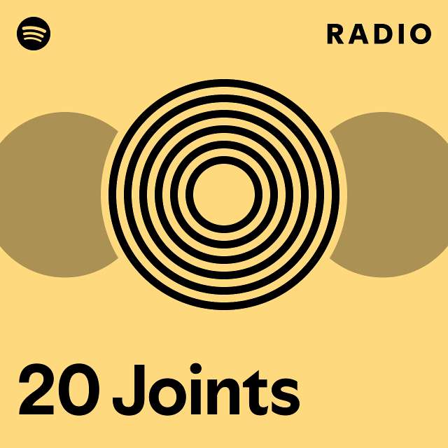 20 Joints Radio - playlist by Spotify | Spotify