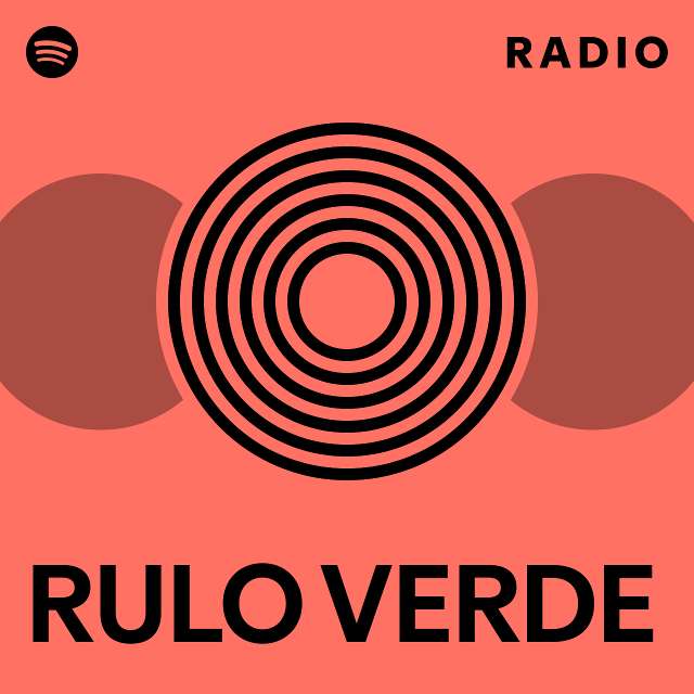 RULO VERDE Radio - playlist by Spotify | Spotify