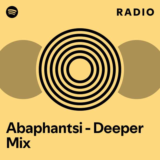 Abaphantsi - Deeper Mix Radio - playlist by Spotify | Spotify