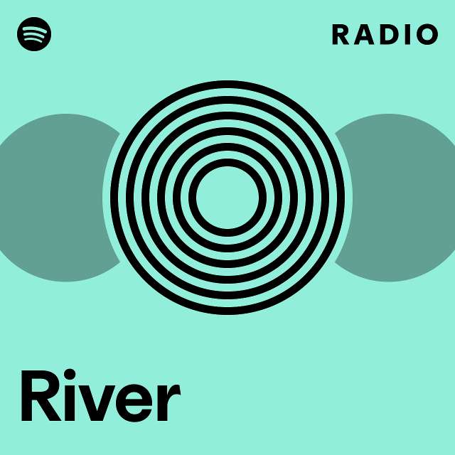 River Radio - playlist by Spotify | Spotify