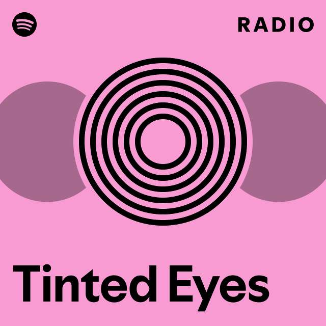 Tinted Eyes (feat. 24kGoldn) Radio - playlist by Spotify | Spotify