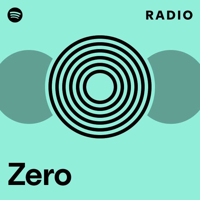 Zero Radio - playlist by Spotify | Spotify