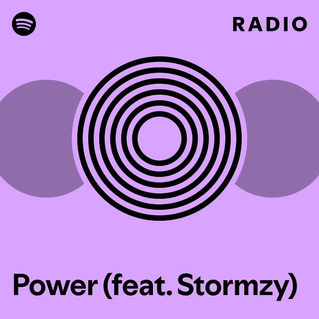 Power (feat. Stormzy) Radio - playlist by Spotify | Spotify