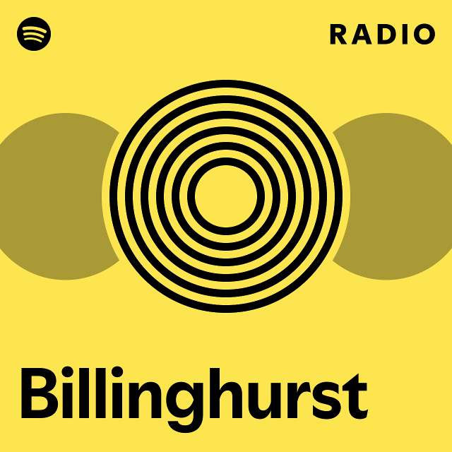 Billinghurst Radio - playlist by Spotify | Spotify