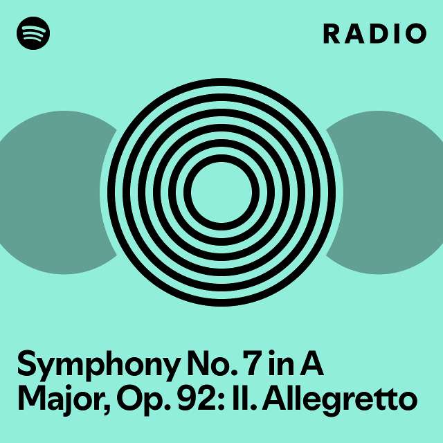 7th symphony - 2nd movement Radio - playlist by Spotify | Spotify