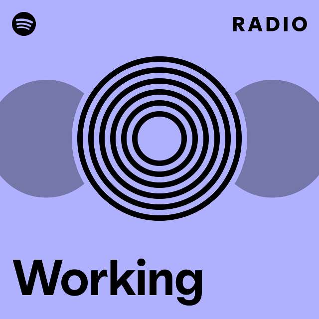 Working Radio - playlist by Spotify | Spotify