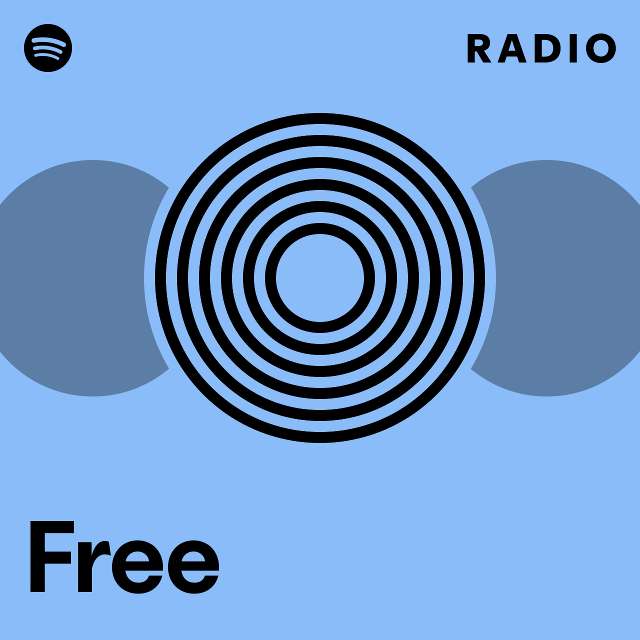 Free Radio - playlist by Spotify | Spotify