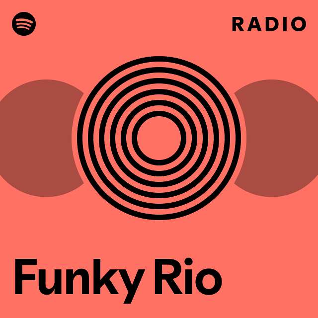 Funky Rio Radio - playlist by Spotify | Spotify