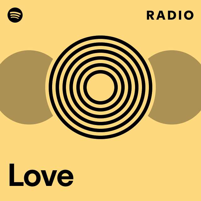Love Radio - playlist by Spotify | Spotify