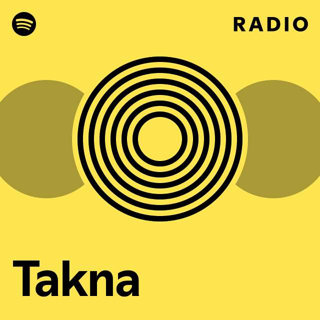Takna Radio - playlist by Spotify | Spotify