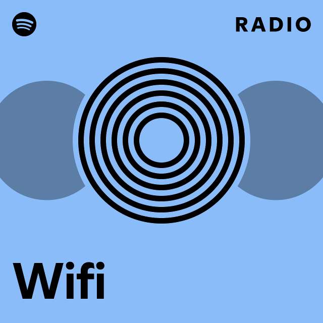 Wifi Radio - playlist by Spotify | Spotify