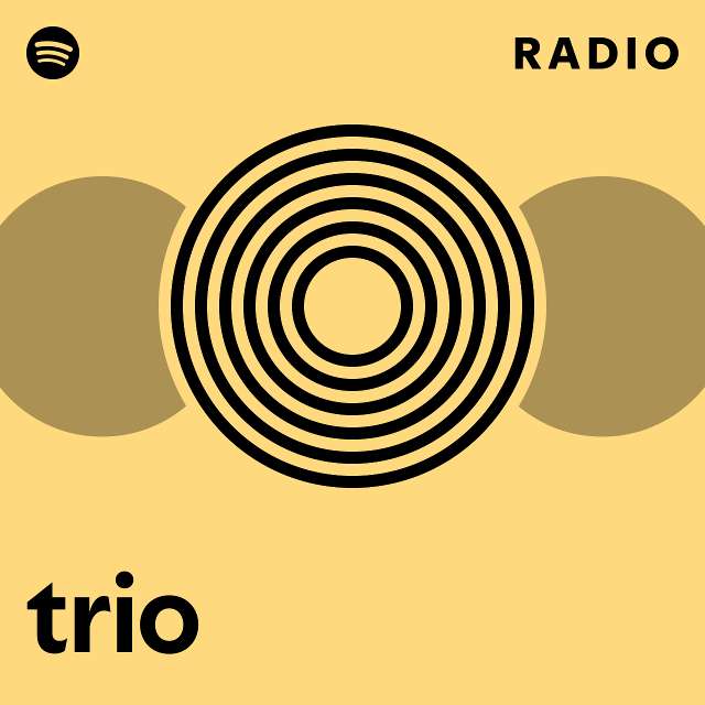 trio Radio - playlist by Spotify | Spotify
