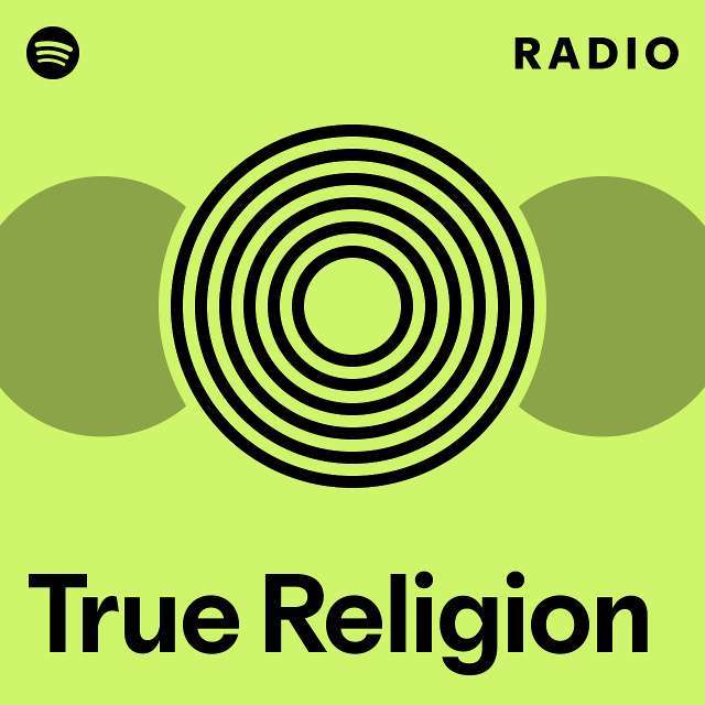 True Religion Radio - playlist by Spotify | Spotify