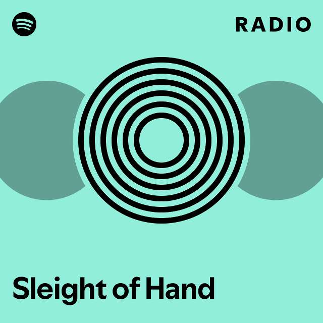 Sleight of Hand Radio - playlist by Spotify | Spotify