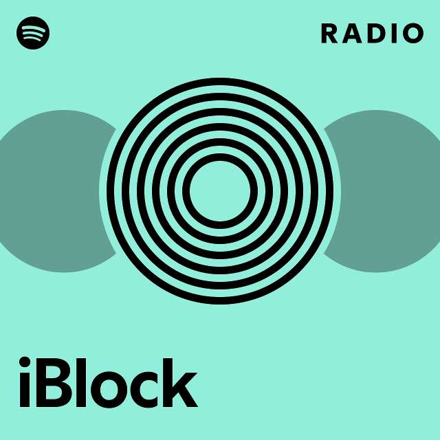 iBlock Radio - playlist by Spotify | Spotify