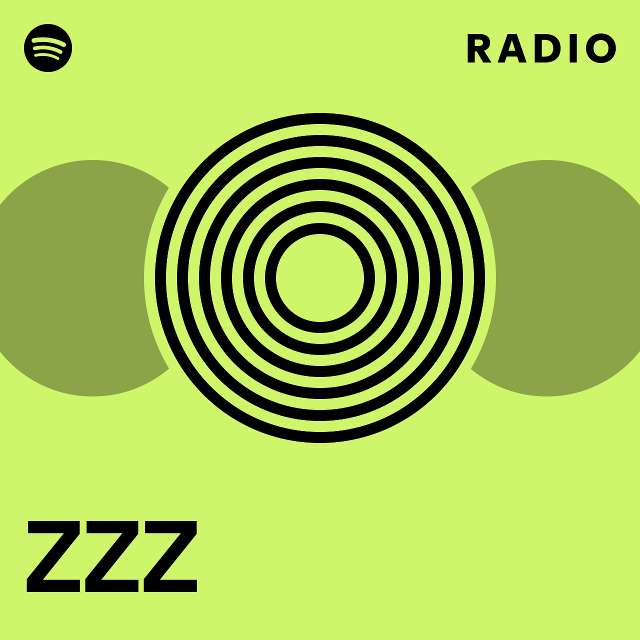 ZZZ Radio - playlist by Spotify | Spotify