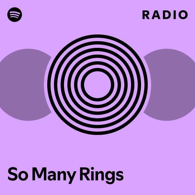So Many Rings Radio - playlist by Spotify | Spotify