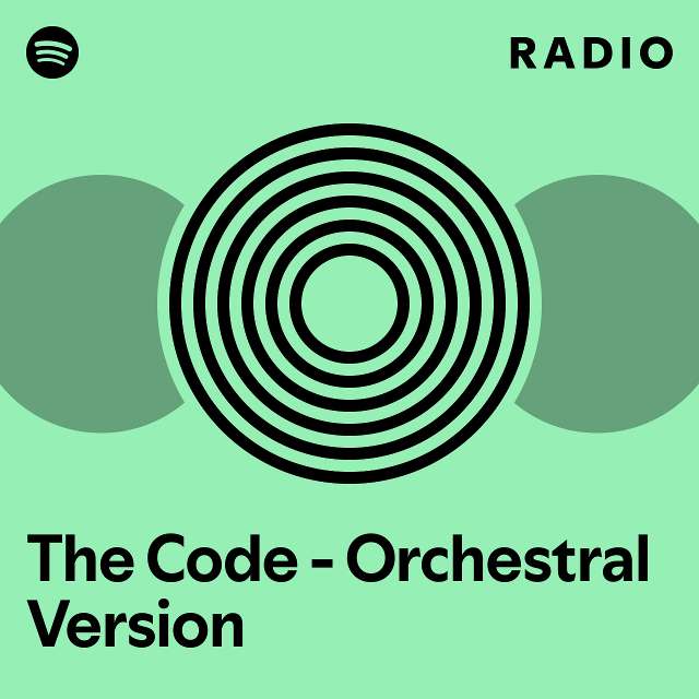 The Code - Orchestral Version Radio - playlist by Spotify | Spotify
