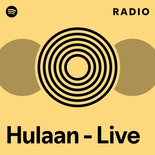 Hulaan - Live Radio - playlist by Spotify | Spotify