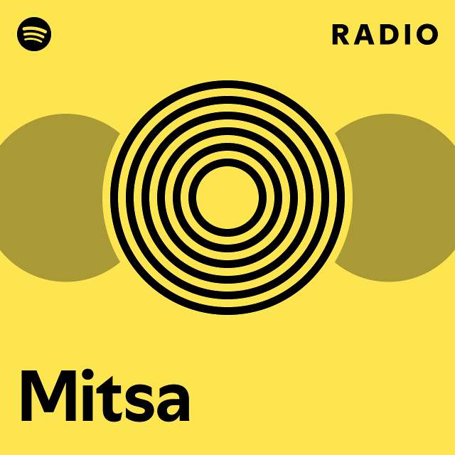 Mitsa Radio - playlist by Spotify | Spotify
