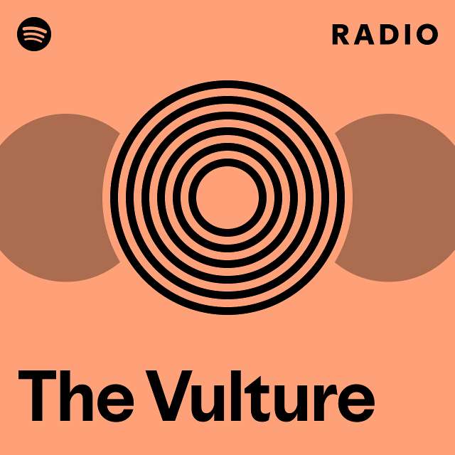 The Vulture Radio - playlist by Spotify | Spotify
