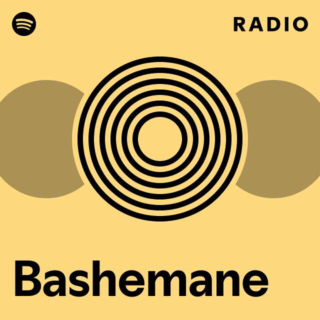 Bashemane Radio - playlist by Spotify | Spotify