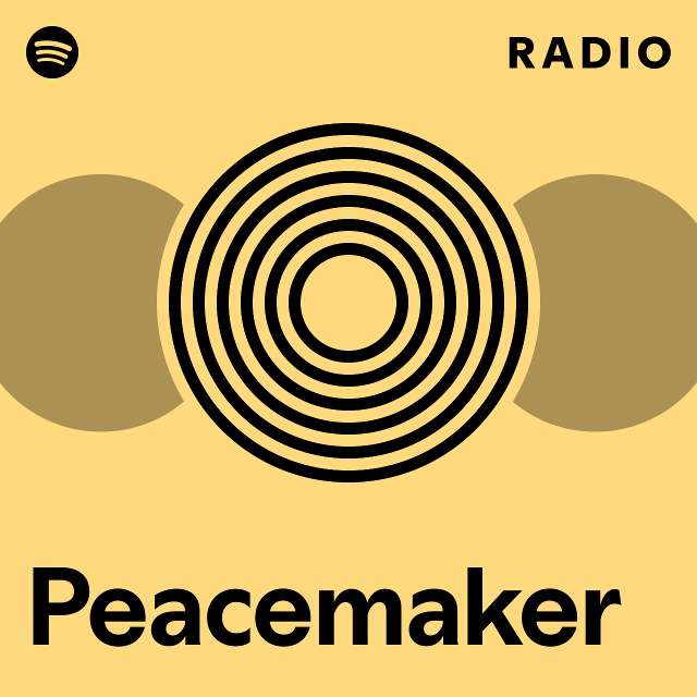 Peacemaker Radio - playlist by Spotify | Spotify