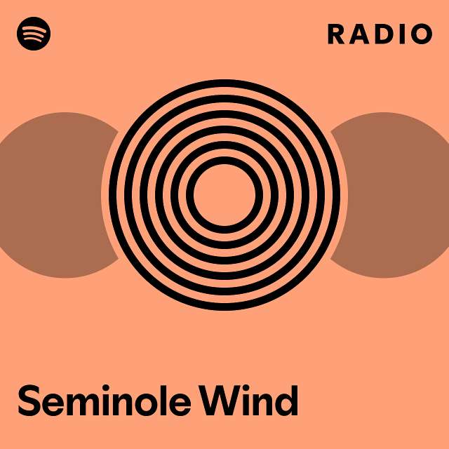 Seminole Wind Radio - playlist by Spotify | Spotify